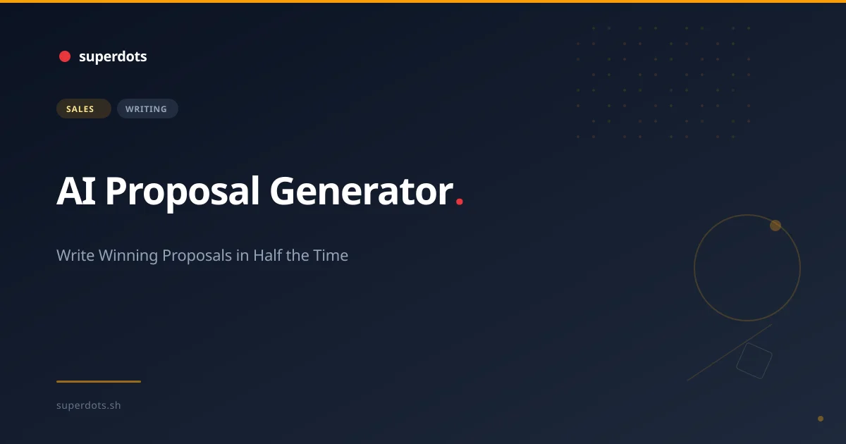 AI Proposal Generators: Win More Deals Fast | Superdots